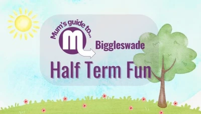 Mum's Guide to Biggleswade Half Term Fun | Mum's guide to Biggleswade