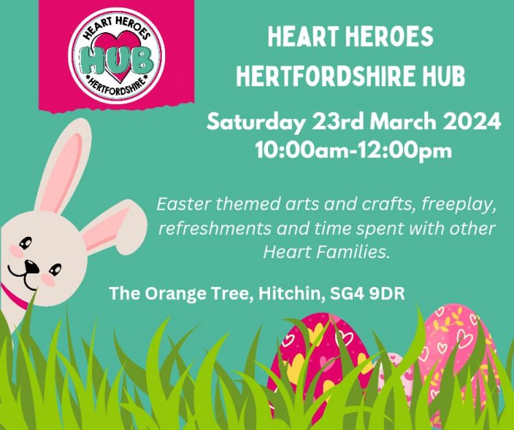 Heart Heroes Herts Easter Hub - Exclusive for CHD children - 23 Mar ...